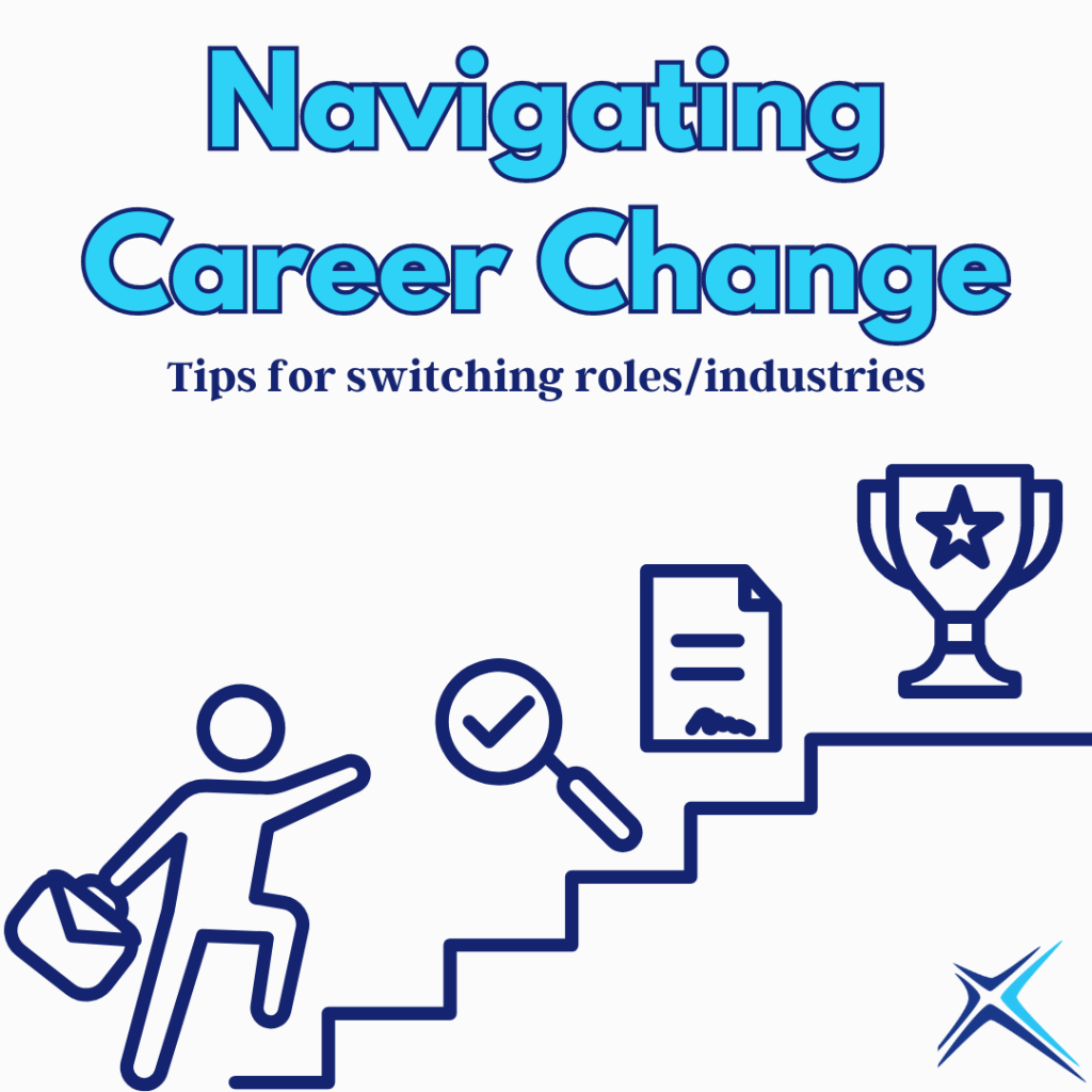 Navigating Career Change: Tips for Switching Roles and Industries ...